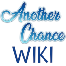 Another Chance Wiki